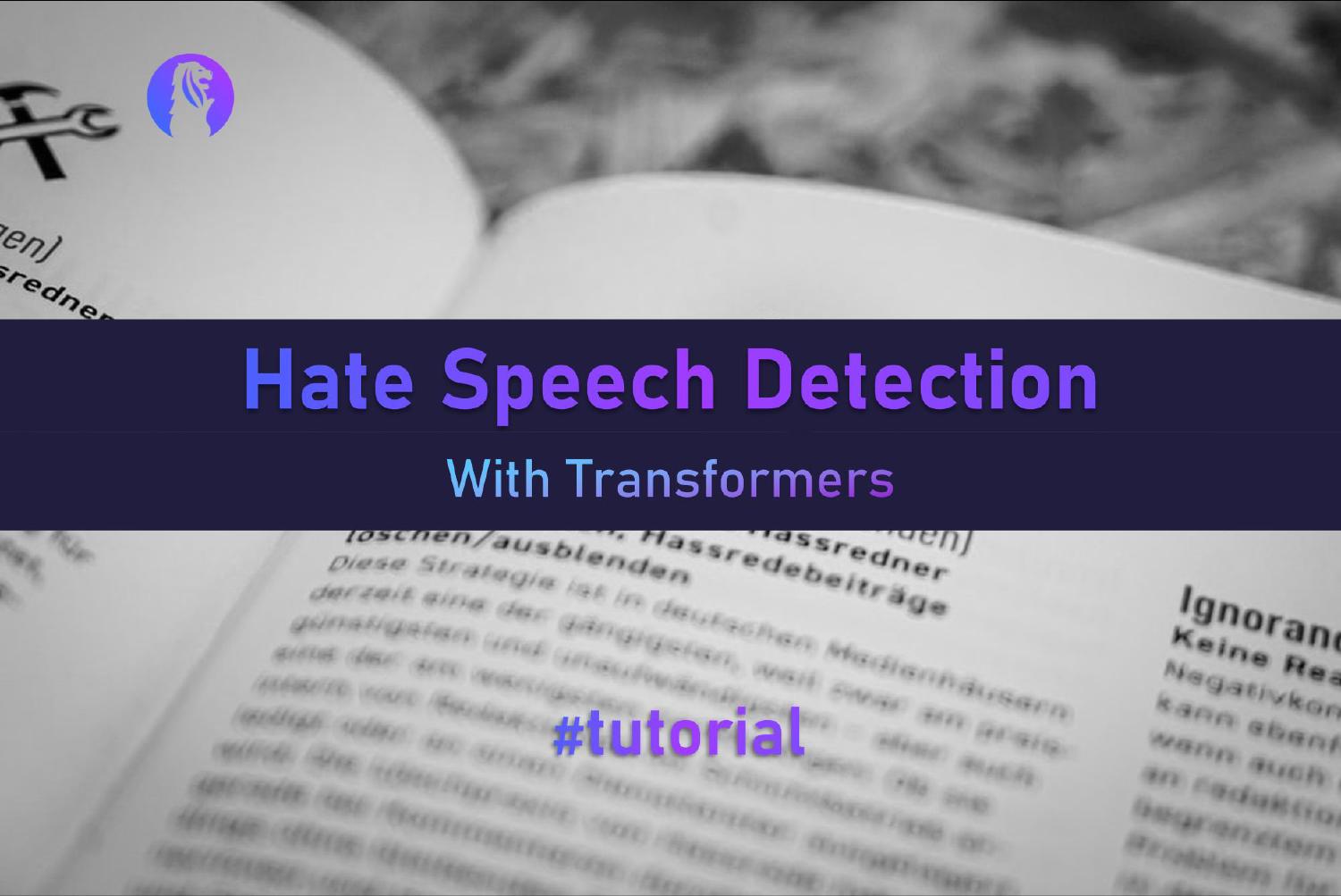 Hate Speech Detection With Transformers News Machinelearning Sg